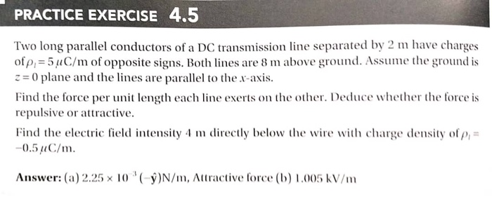 Solved PRACTICE EXERCISE 4.5 Two long parallel conductors of | Chegg.com