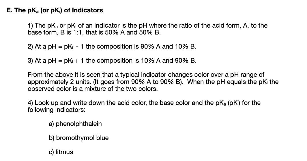 Solved E. The pka (or pKi) of Indicators 1) The pka or pK; | Chegg.com