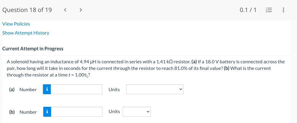 Solved The current in an RL circuit builds up to one-third | Chegg.com