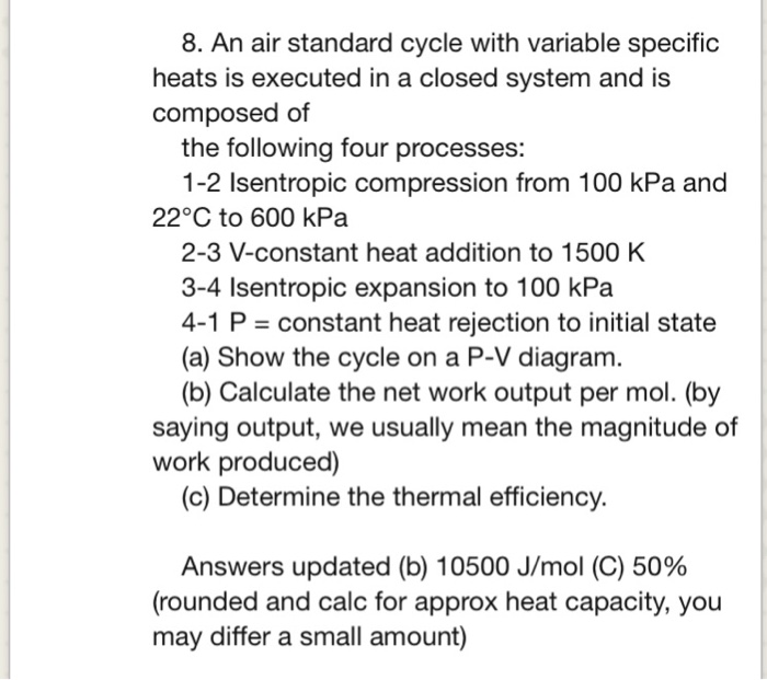 Solved 8. An air standard cycle with variable specific heats | Chegg.com