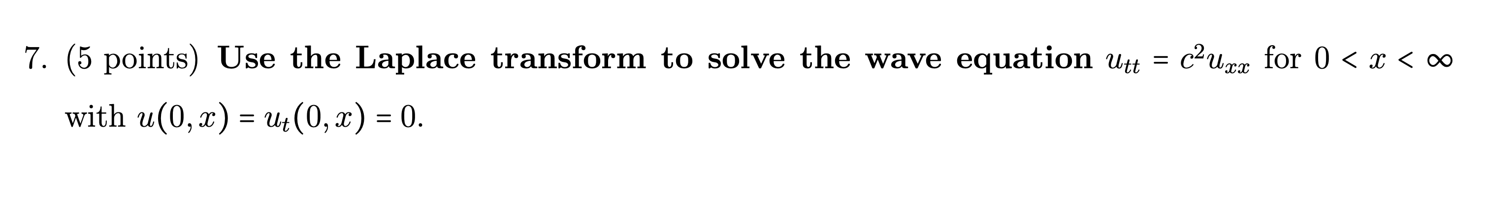 Solved 7. (5 points) Use the Laplace transform to solve the | Chegg.com