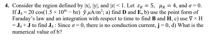 [Solved]: 4. Consider the region defined by ( | mathrm{x}