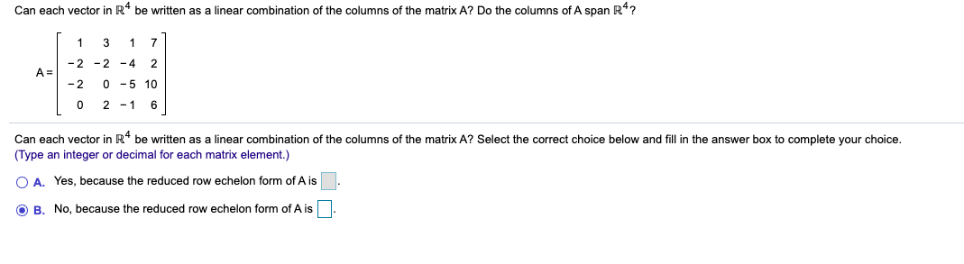 Solved Can each vector in R4 be written as a linear | Chegg.com