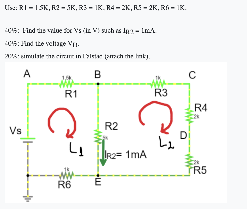 Use: R1=1.5K,R2=5K,R3=1K,R4=2K,R5=2K,R6=1K.40% ﻿: | Chegg.com
