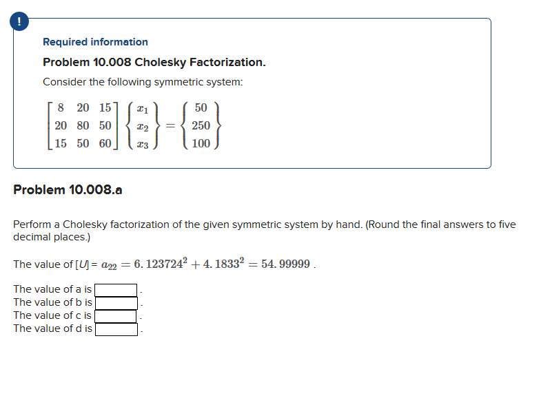 Solved ! Required information Problem 10.008 Cholesky | Chegg.com