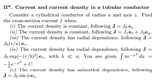 Solved II*. Current and current density in a tubular | Chegg.com