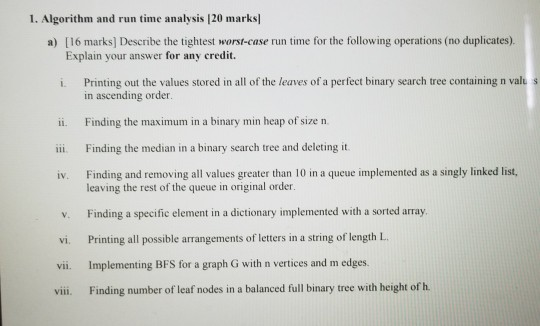 Solved 1 Algorithm And Run Time Analysis 20 Marks A 16