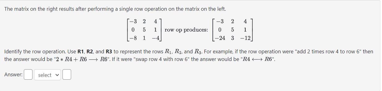 Solved The matrix on the right results after performing a | Chegg.com