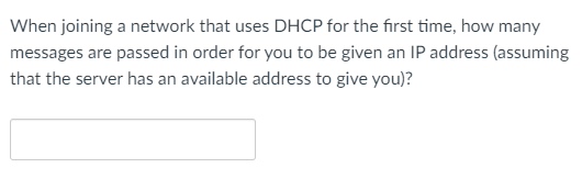 Solved When joining a network that uses DHCP for the first | Chegg.com