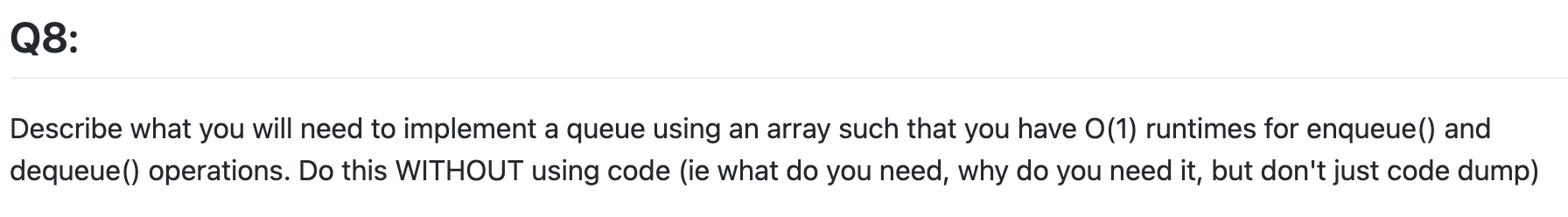 Solved 08: Describe what you will need to implement a queue | Chegg.com