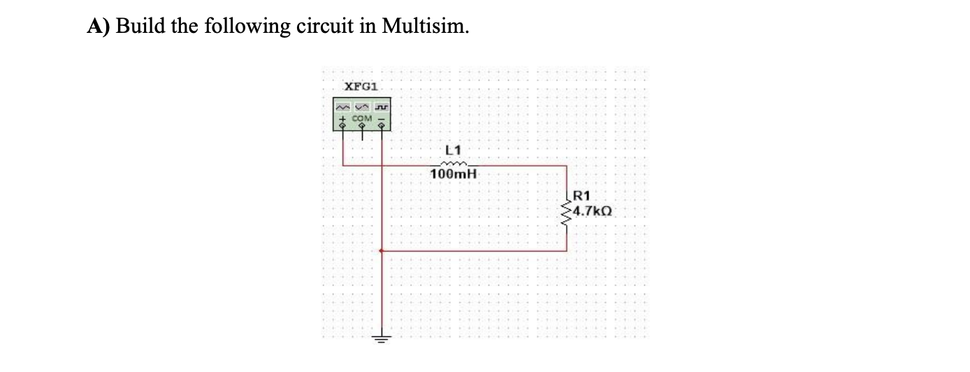 Solved A) Build the following circuit in Multisim. XFG1 NUN | Chegg.com