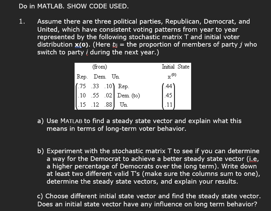 Solved Do in MATLAB. SHOW CODE USED. 1. Assume there are | Chegg.com