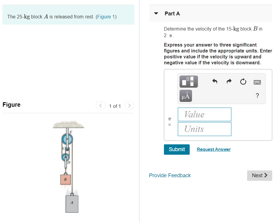 Solved Part A The 25-kg block A is released from rest. | Chegg.com