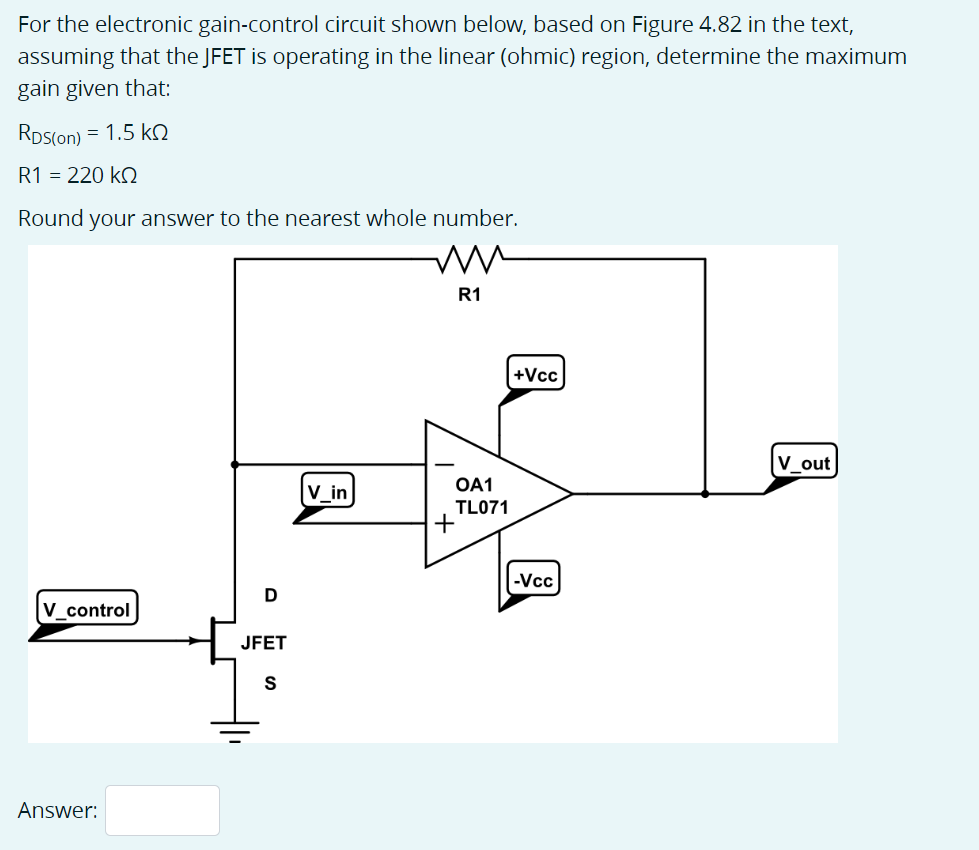 Solved For the electronic gain-control circuit shown below, | Chegg.com