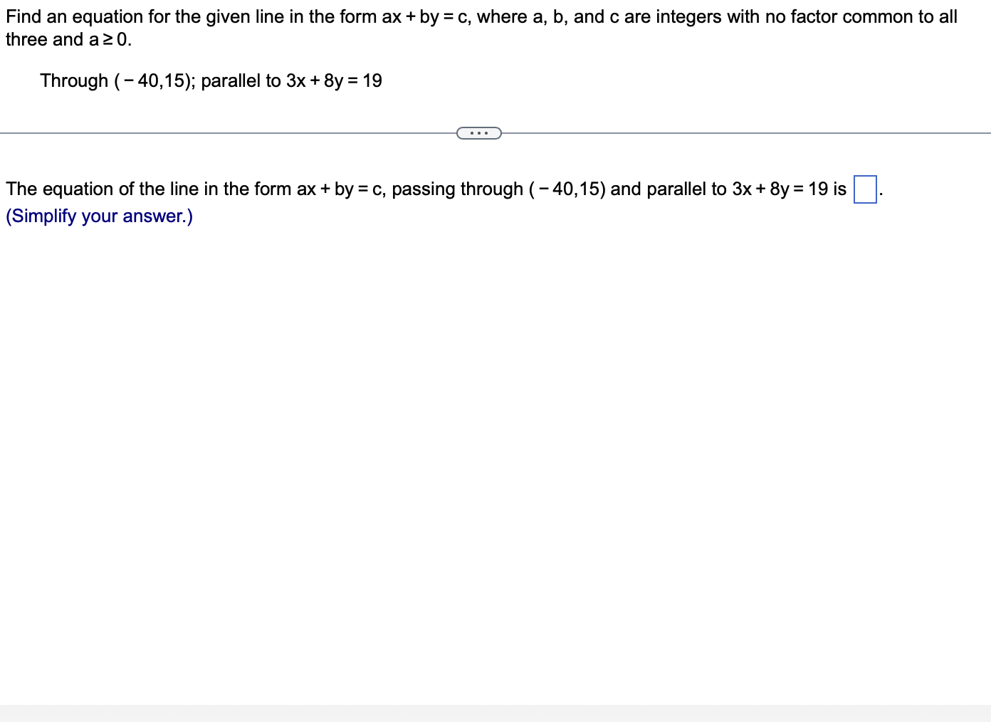 Solved Find an equation for the given line in the form | Chegg.com