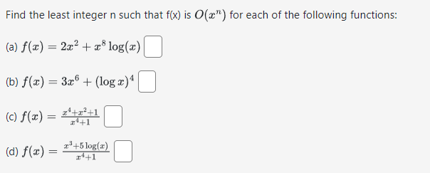 Find the least integer n ﻿such that f(x) ﻿is O(xn) | Chegg.com