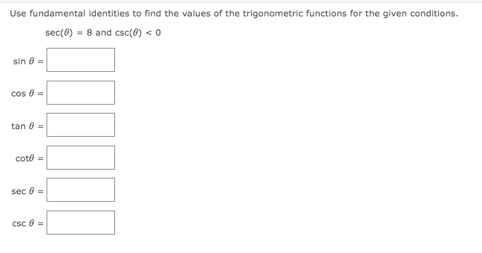 Solved Use fundamental identities to find the values of | Chegg.com