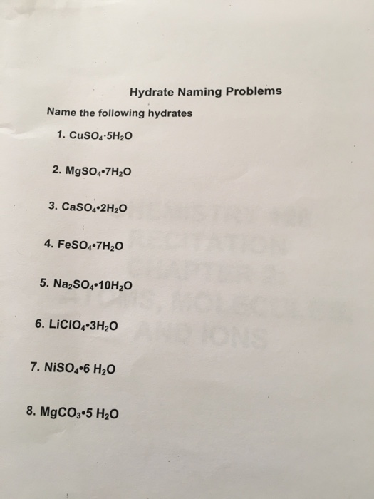 Solved Hydrate Naming Problems Name the following hydrates | Chegg.com