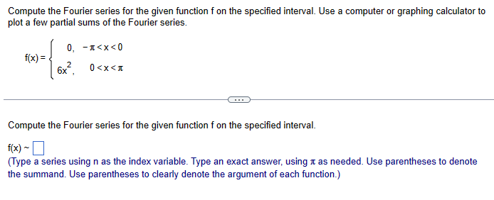 Solved Compute the Fourier series for the given function f | Chegg.com