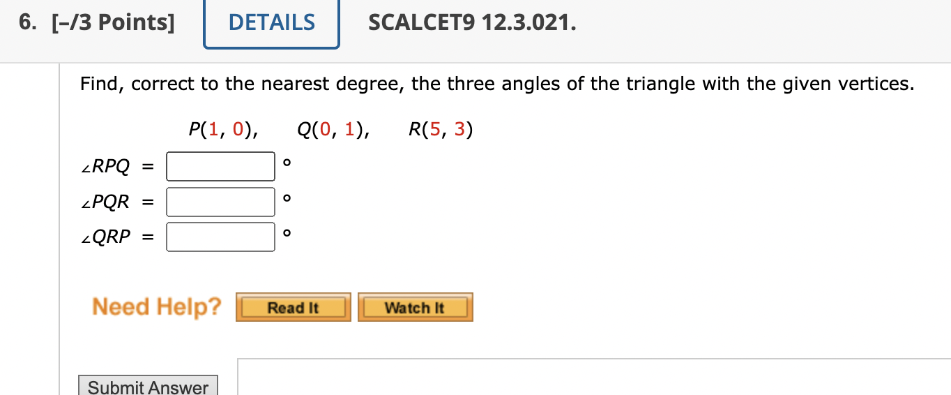 Solved Find, correct to the nearest degree, the three angles | Chegg.com