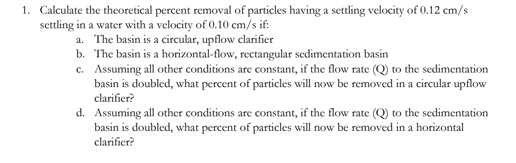 Solved 1. Calculate the theoretical percent removal of | Chegg.com