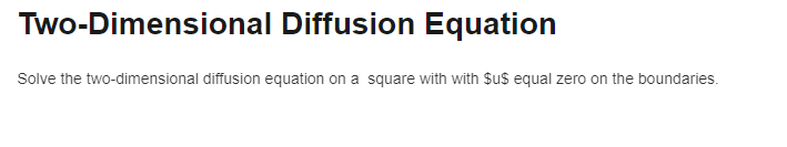 Solved Two Dimensional Diffusion Equation Solve The