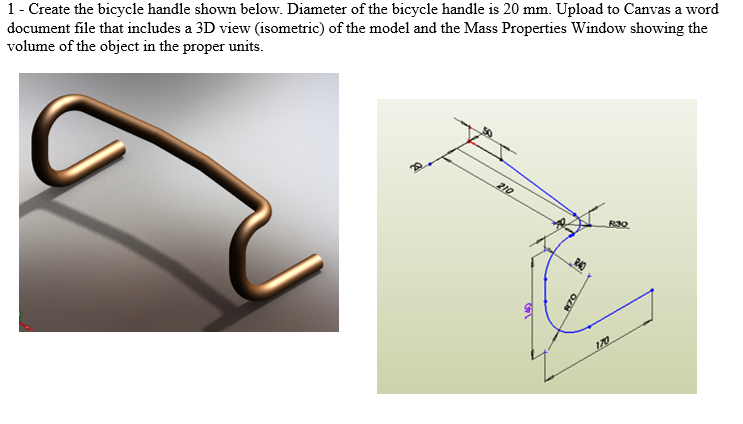 Solved 1 - Create the bicycle handle shown below. Diameter | Chegg.com