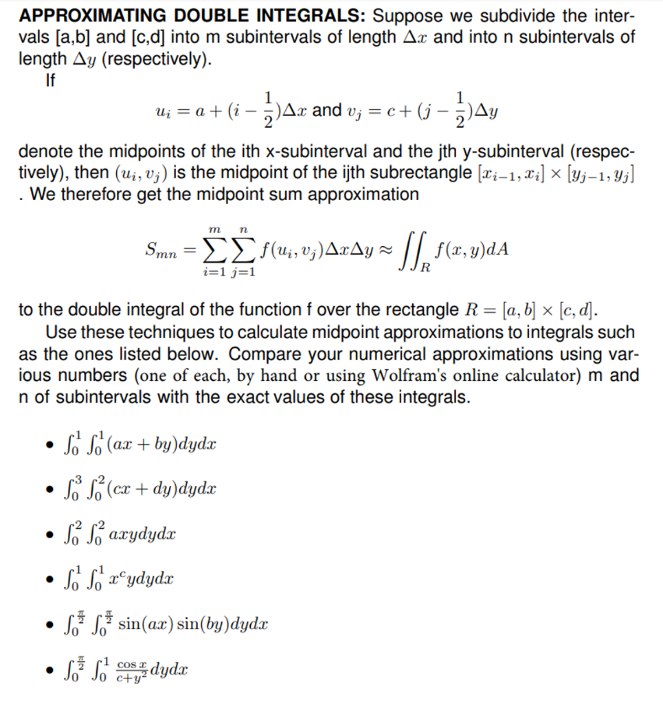 Solved APPROXIMATING DOUBLE INTEGRALS: Suppose we subdivide | Chegg.com