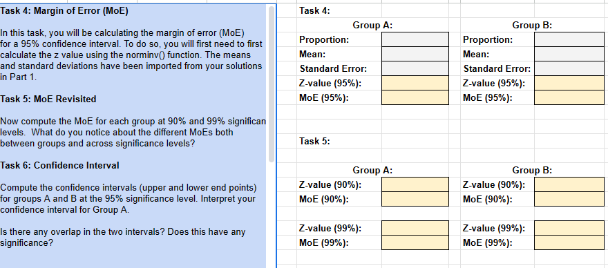 Task 4: Margin of Error (MoE) In this task, you will | Chegg.com