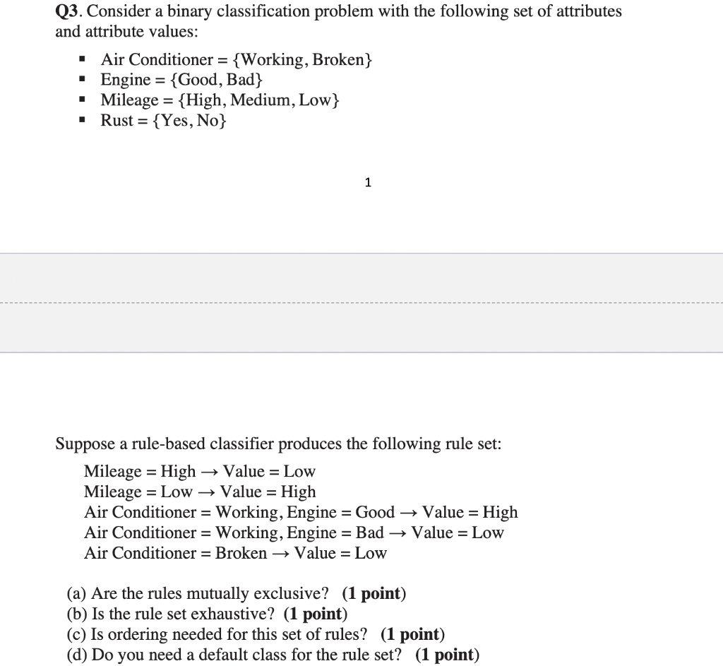 Solved Q3. Consider a binary classification problem with the | Chegg.com