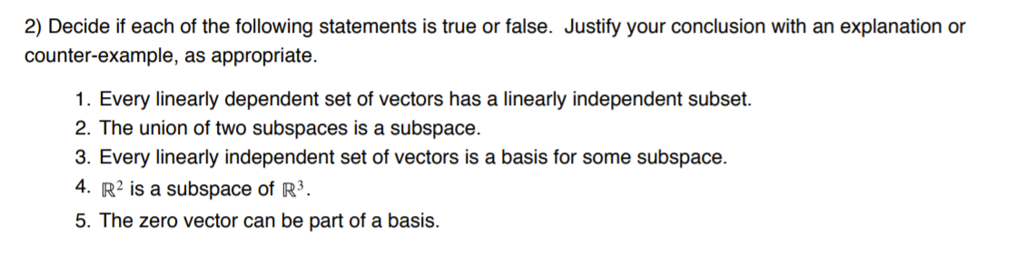 Solved 2) Decide if each of the following statements is true | Chegg.com