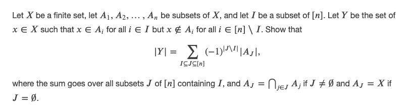 Solved Let X be a finite set, let A1, A2, ..., A, be subsets | Chegg.com