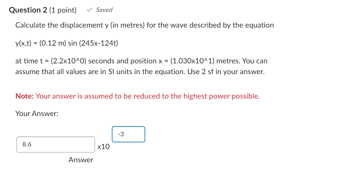 Solved Calculate the displacement y (in metres) for the wave | Chegg.com