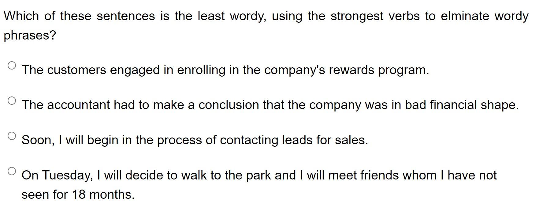 Solved Which of these sentences is the least wordy, using | Chegg.com