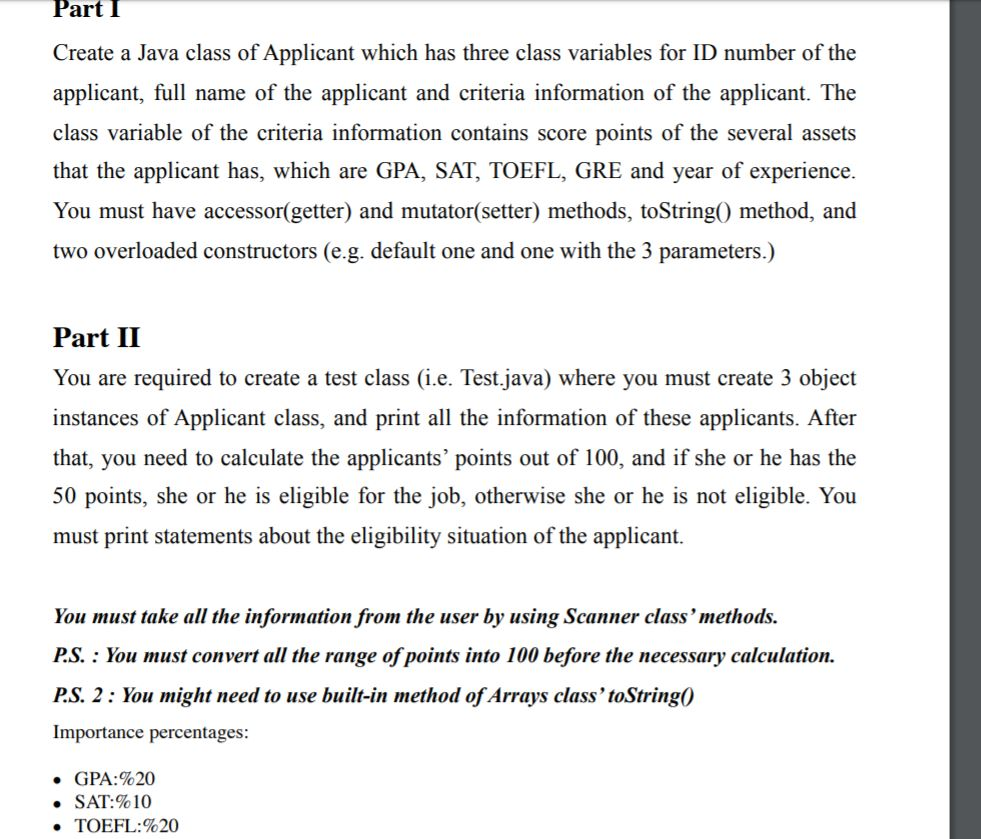 Solved Part 1 Create a Java class of Applicant which has | Chegg.com