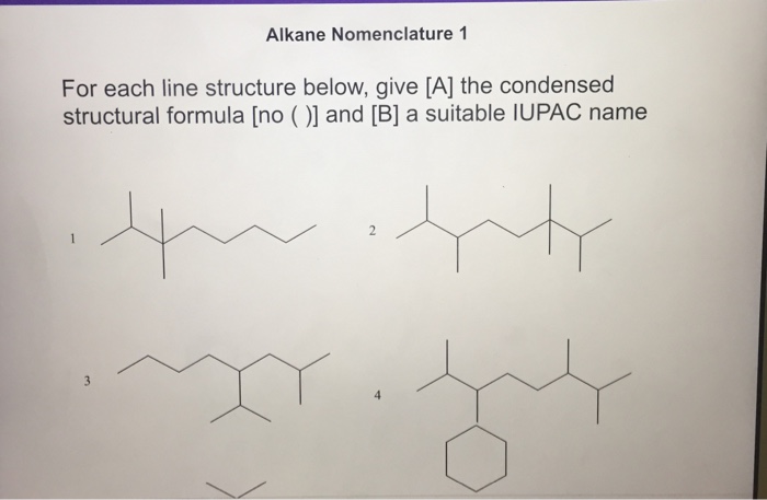 Solved Alkane Nomenclature 1 For each line structure below, | Chegg.com