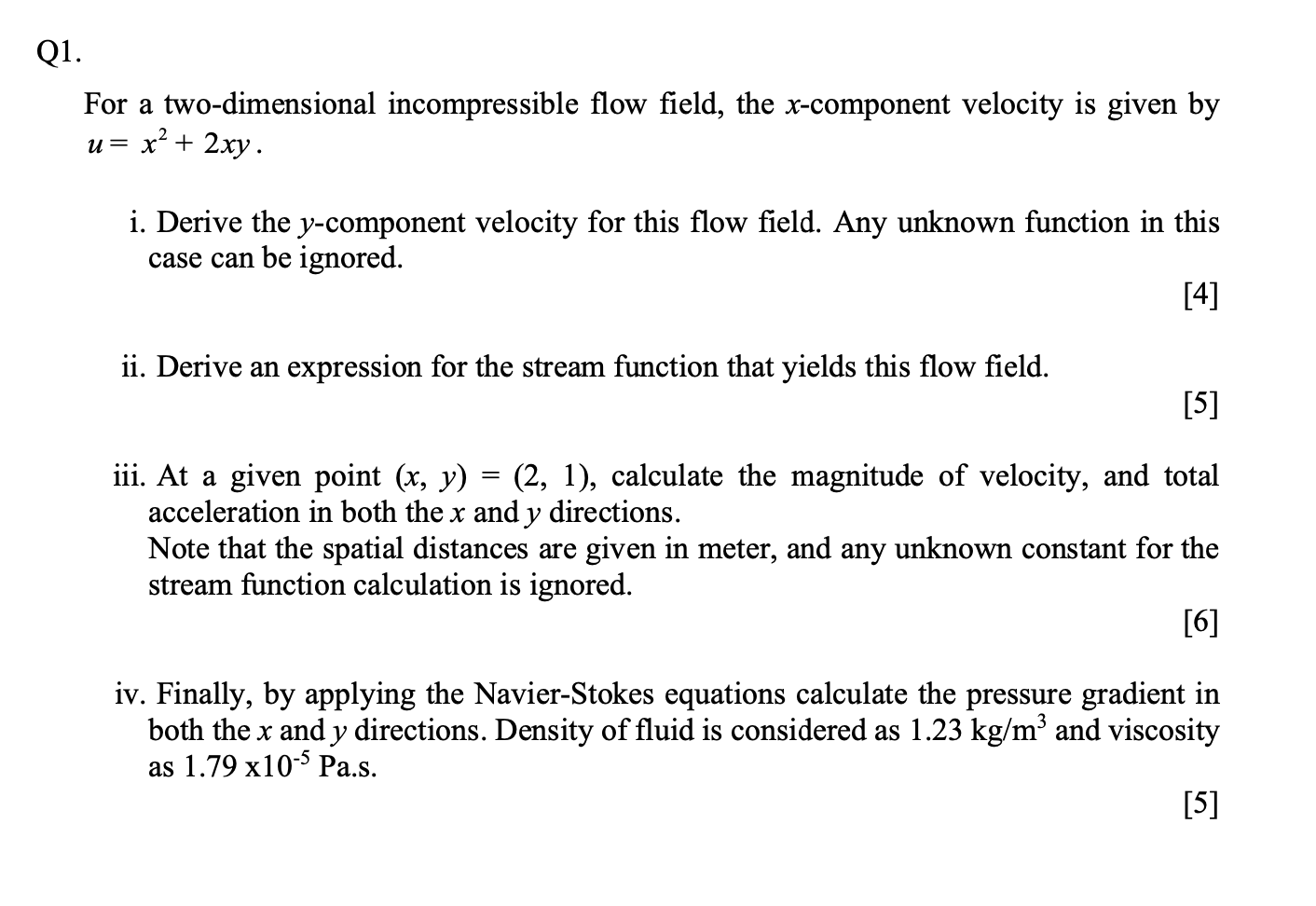 Solved Q1. For a two-dimensional incompressible flow field, | Chegg.com