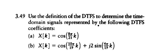 Solved 3.49 Use the definition of the DTFS to determine the | Chegg.com