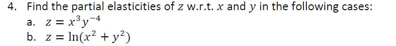 Solved 4. Find the partial elasticities of z w.r.t. x and y | Chegg.com