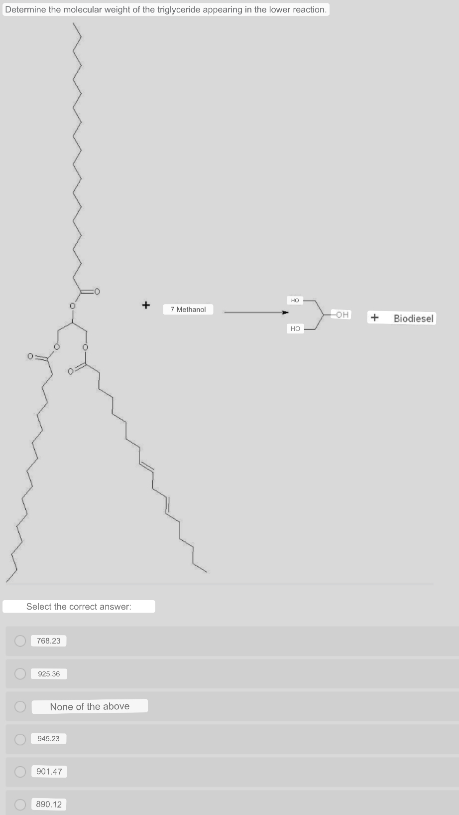 Solved Determine the molecular weight of the triglyceride | Chegg.com
