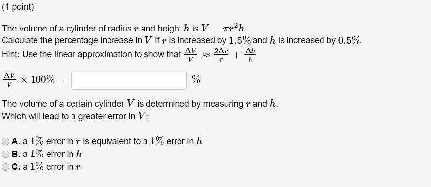 Solved (1 point) The volume of a cylinder of radius r and | Chegg.com