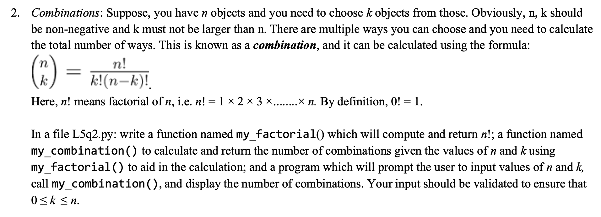 Solved 2. Combinations: Suppose, you have n objects and you | Chegg.com