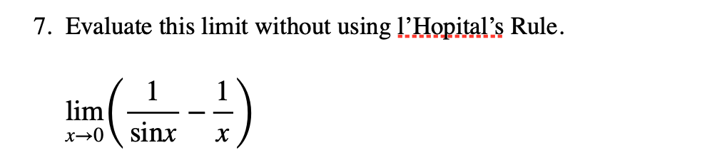Solved Evaluate this limit without using l'Hopital's | Chegg.com