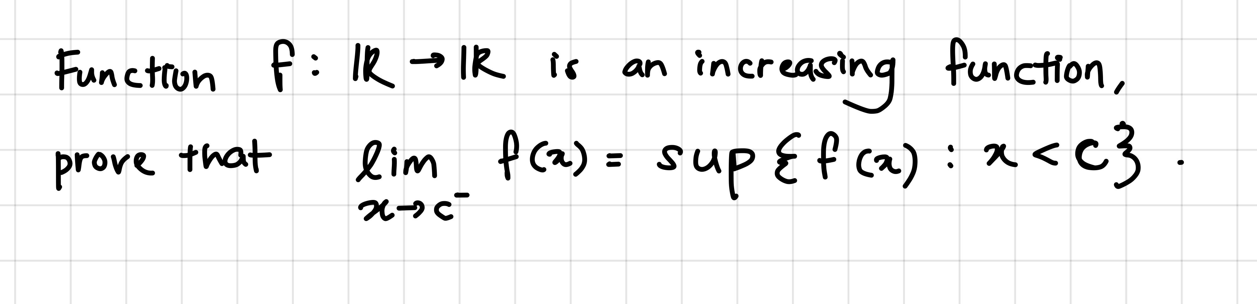 Solved Function Fr→r Is An Increasing Function Prove That 