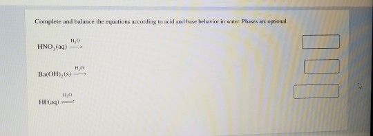 Solved Complete and balance the equations according to acid | Chegg.com