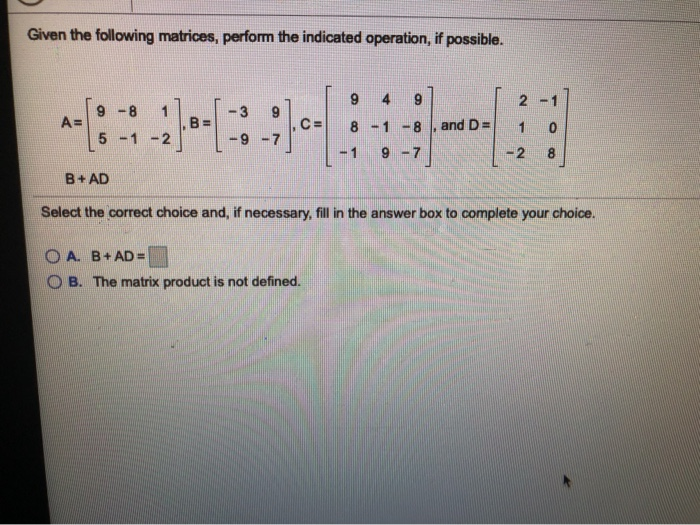 Solved Given the following matrices, perform the indicated | Chegg.com