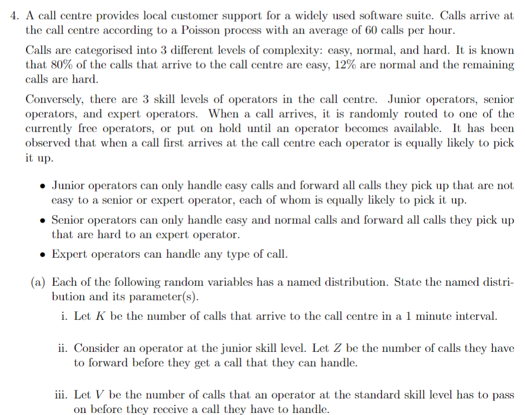 Solved 4. A call centre provides local customer support for | Chegg.com