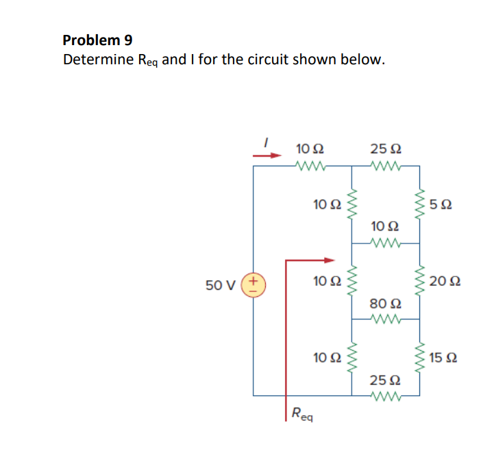 Solved Problem 9 Determine Req and I for the circuit shown | Chegg.com