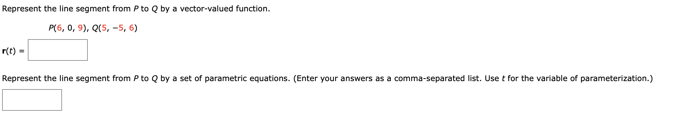 Solved Represent the line segment from P to Q by a | Chegg.com