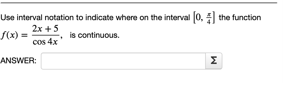 Solved Use interval notation to indicate where on the | Chegg.com